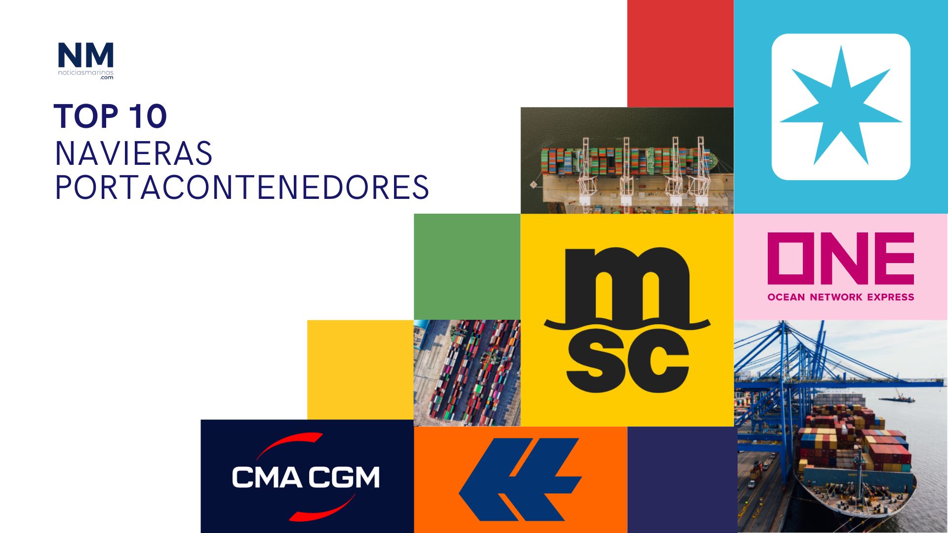 TOP 10 Navieras Portacontenedores - Noticias Marinas